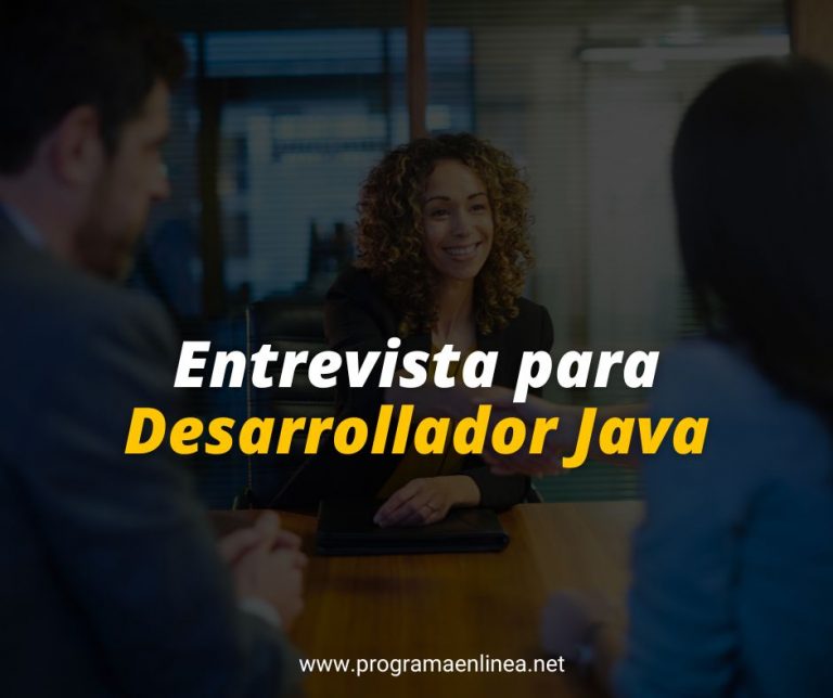 Entrevista para Desarrollador Java – Programa en Línea