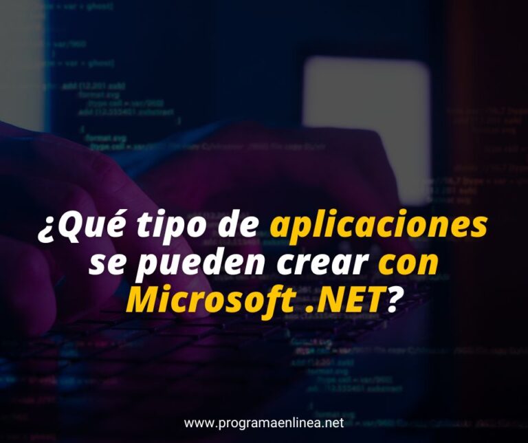 ¿Qué tipo de aplicaciones se pueden crear con Microsoft .NET ...