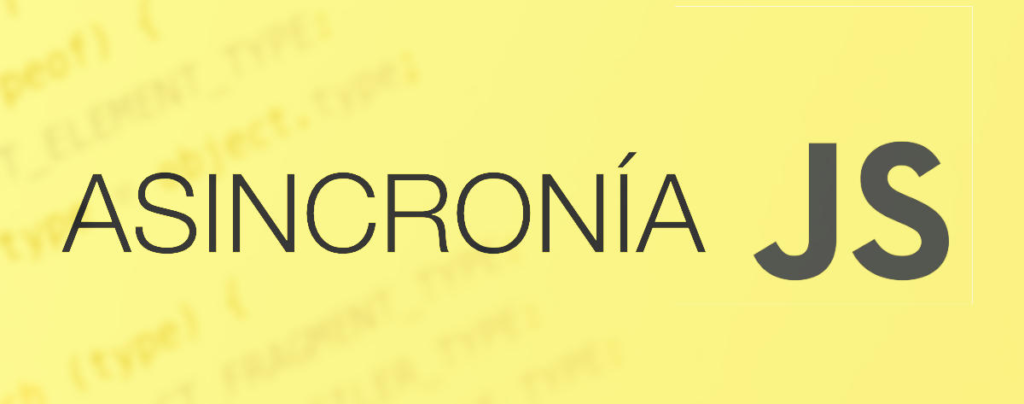 Entendiendo la programación asíncrona en JavaScript – Programa en Línea
